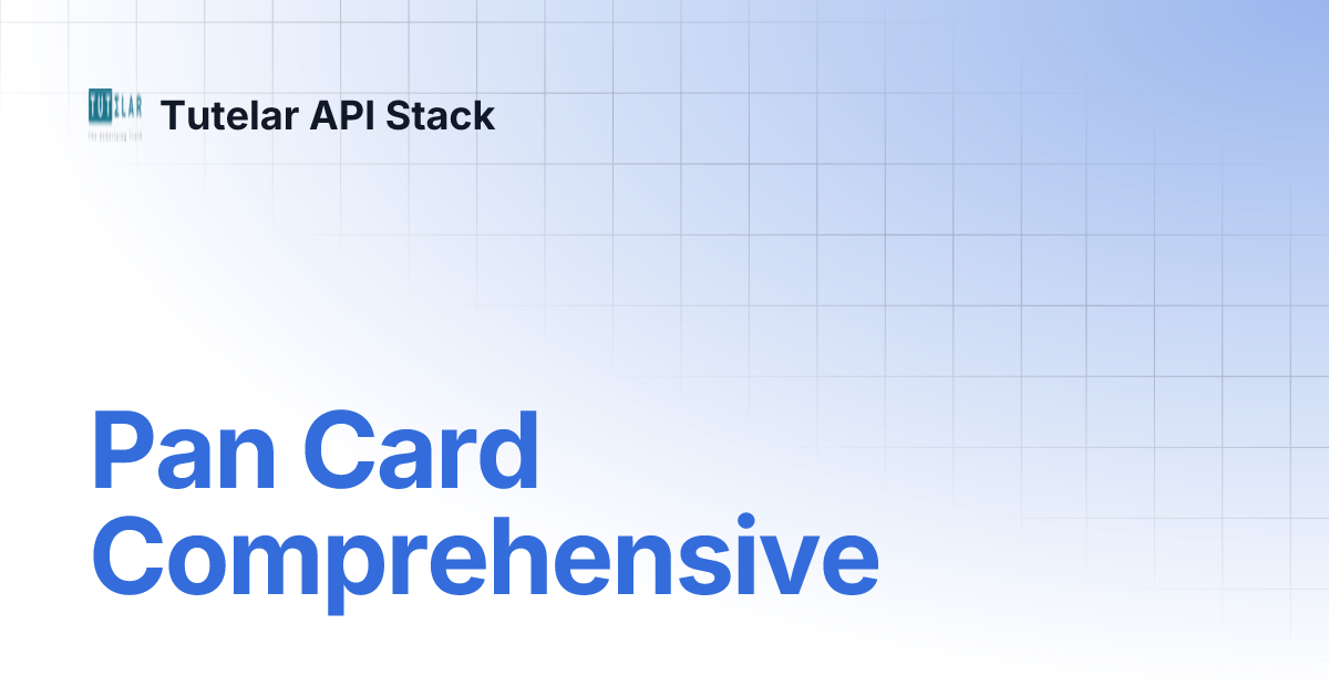 Pan Card Comprehensive Tutelar Api Stack