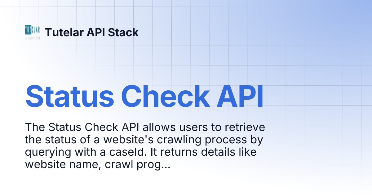 Status Check API | Tutelar API Stack