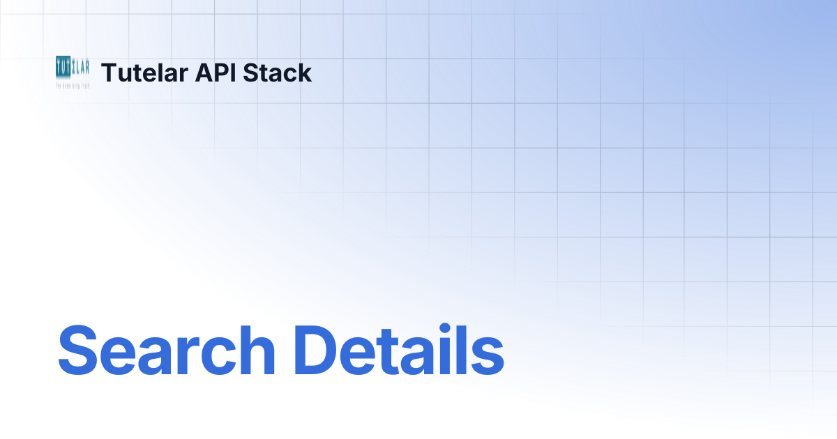 Search Details | Tutelar API Stack