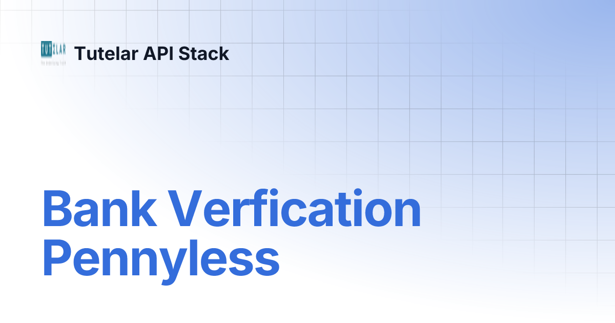 Bank Verfication Pennyless Tutelar Api Stack